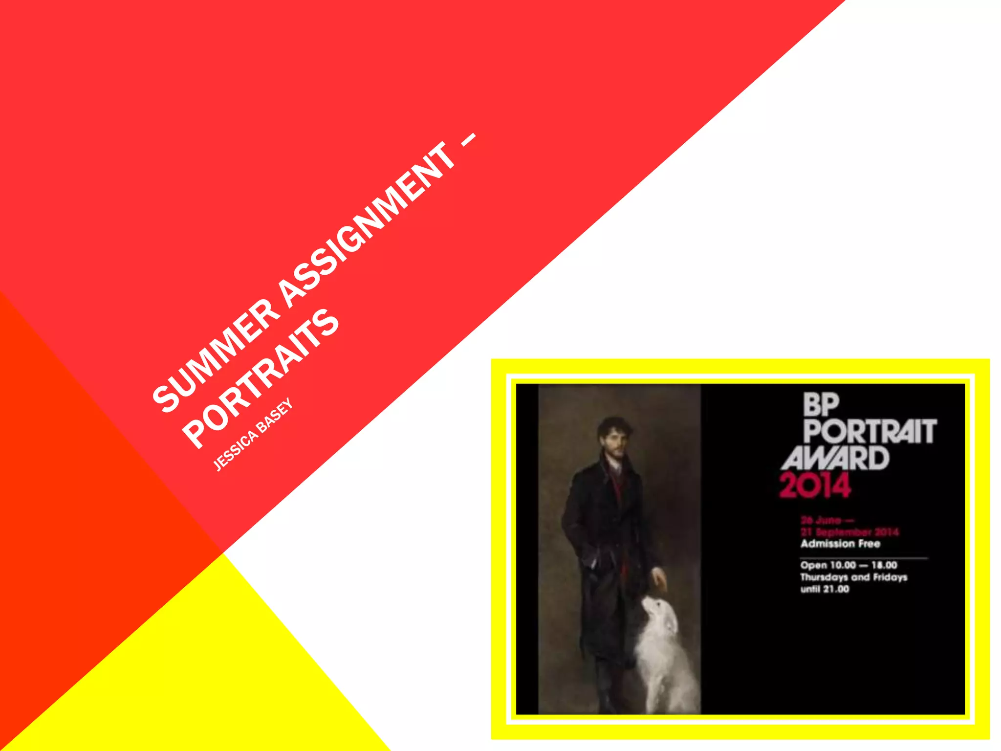 Summer assignment – Portraits Presentation | PPT