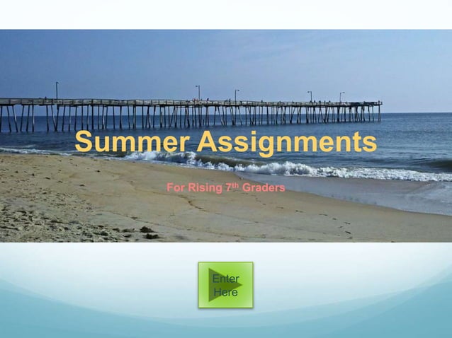 Summer assignments for rising 7th graders | PPT