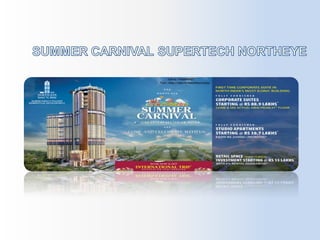 SUPERTECH NORTHEYE SUMMER CARNIVAL|BOOK & GET INTERNATIONAL TRIP | PDF