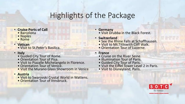 Summer Cost Saver European Splendor With Cruise with SOTC Holidays | PPT