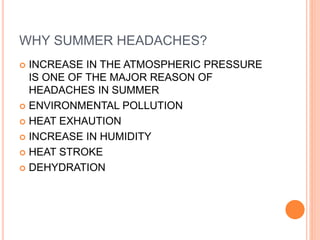 Summer headaches short ppt | PPTX | Skin and Dermatology | Diseases and ...