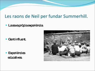 Summerhill | PPT