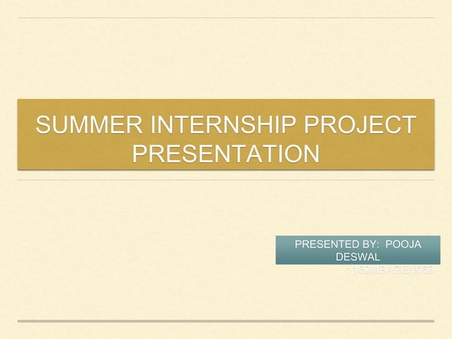 Summer internship ppt | PPTX | Resume Writing and Advice | Job Search