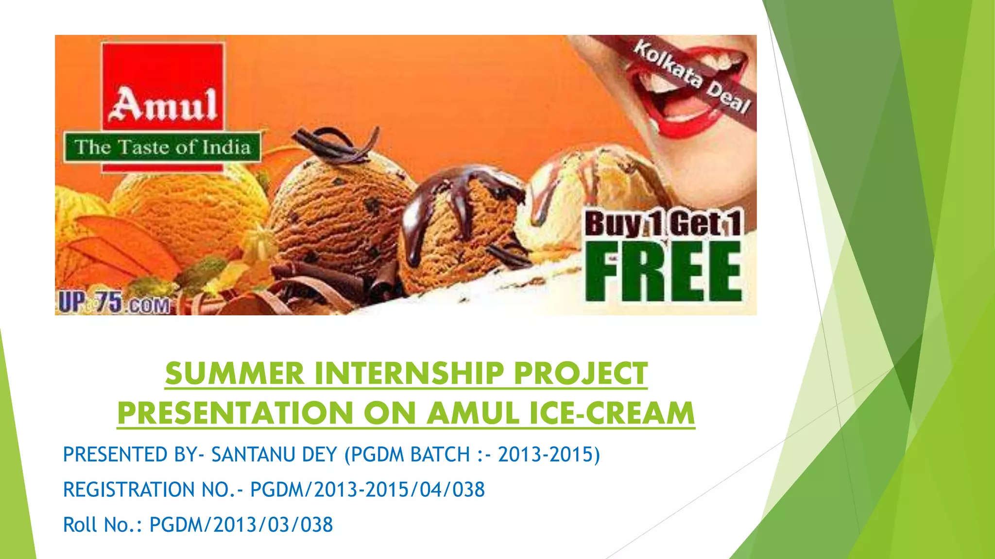 Summer internship project presentation on amul ice cream | PPTX