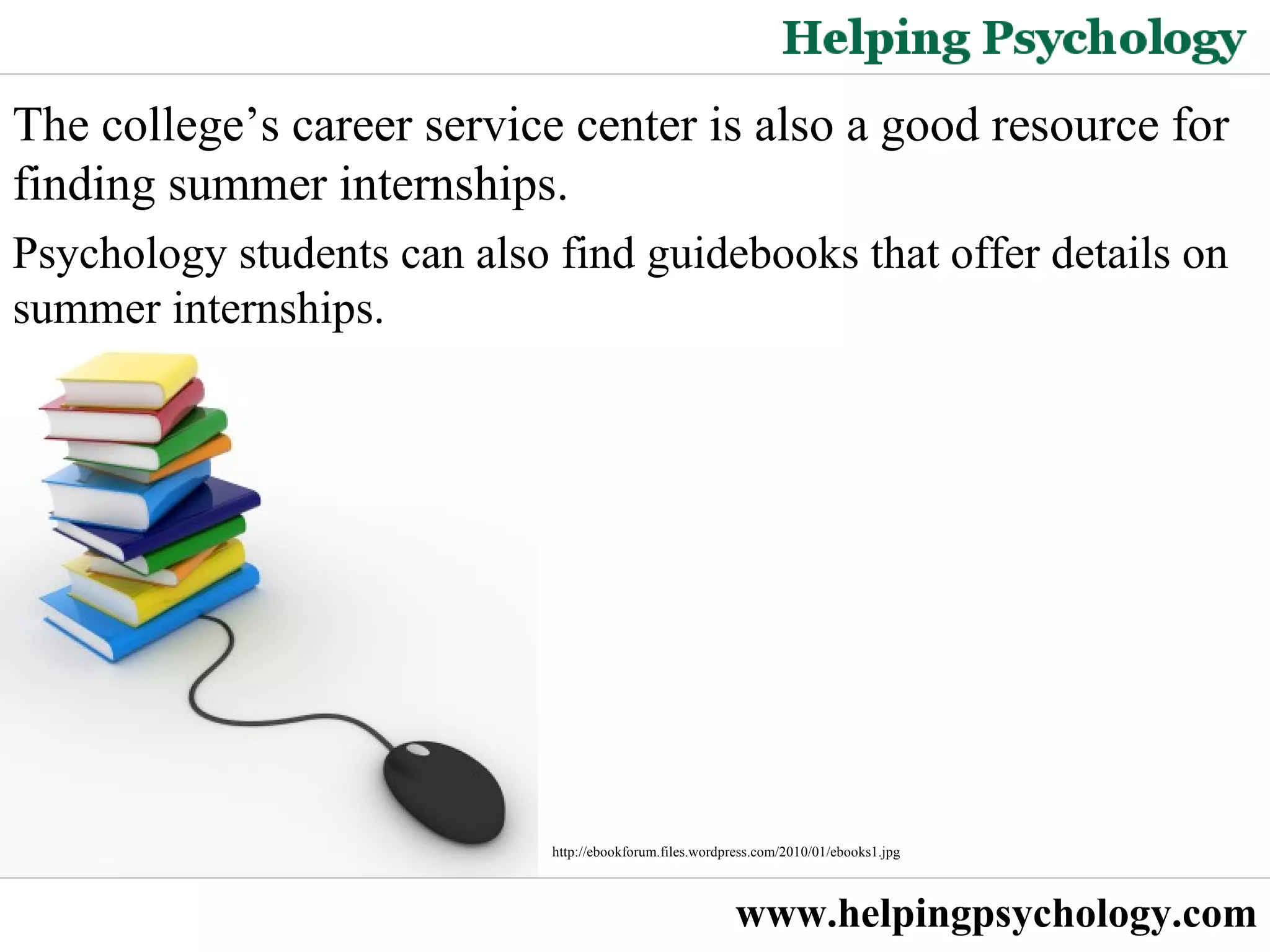 Summer Internships For Psychology Students | PPT
