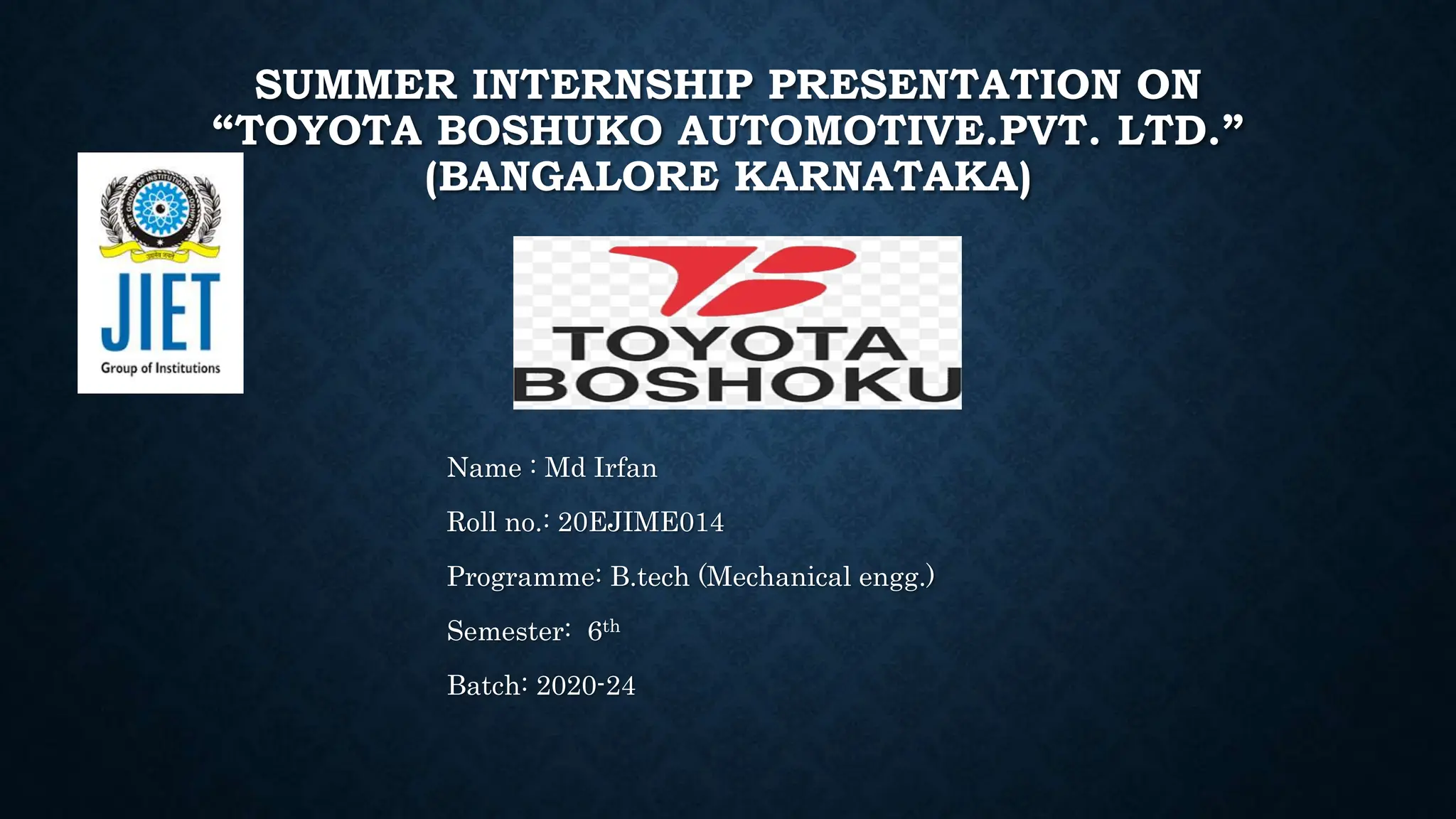 Summer Internship Toyota Boshuko Automotive India.pptx