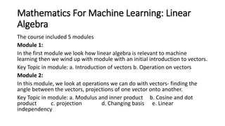 Summer Report on Mathematics for Machine learning: Imperial College of ...