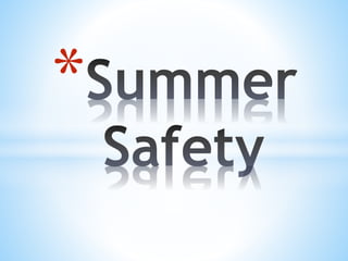 Summer safety | PPTX