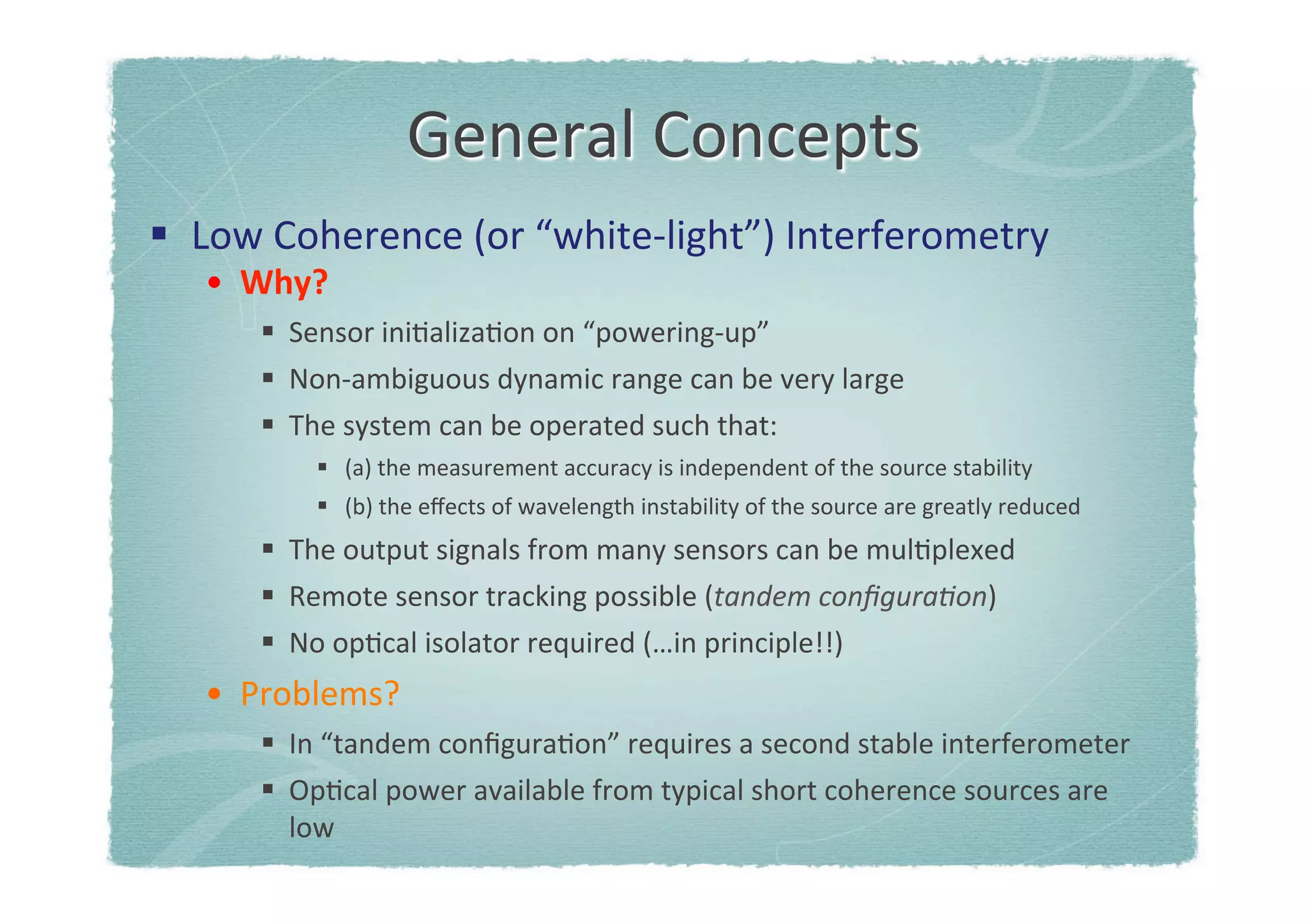 Low Coherence Interferometry: From Sensor Multiplexing to Biomedical ...