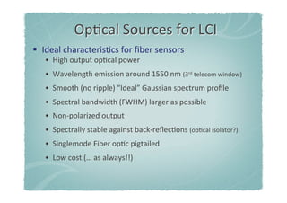 Low Coherence Interferometry: From Sensor Multiplexing to Biomedical ...