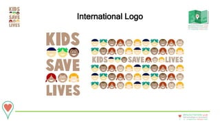 Kids save lives | PPTX