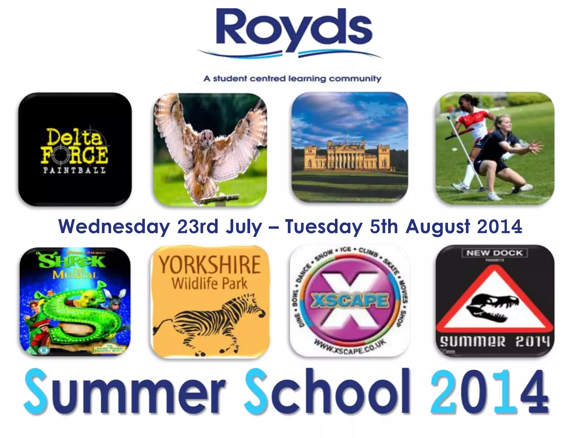 Royds Summer School | PPT
