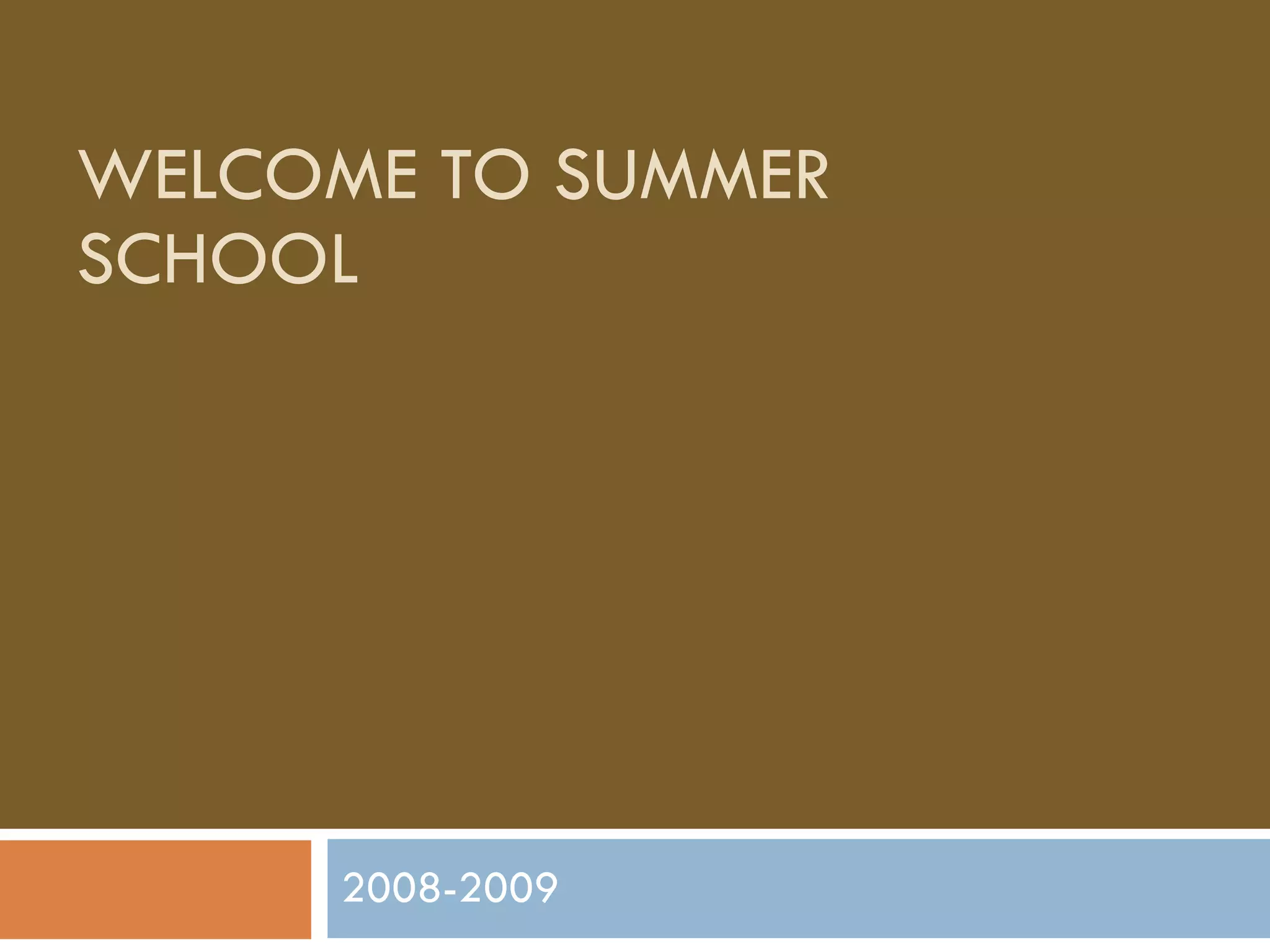 Summer School Information | PPT