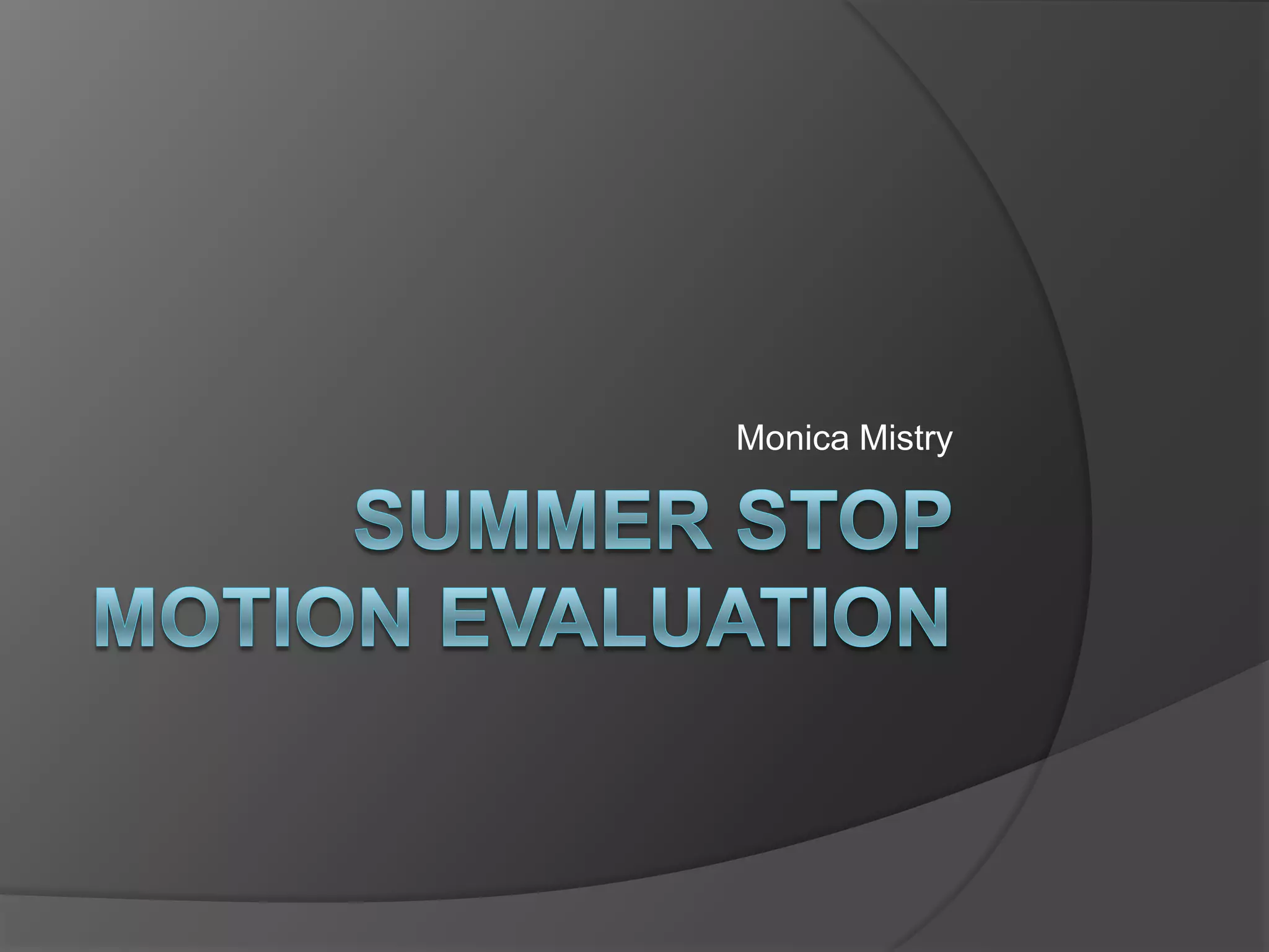 Stop Motion Animation - Evaluation | PPT