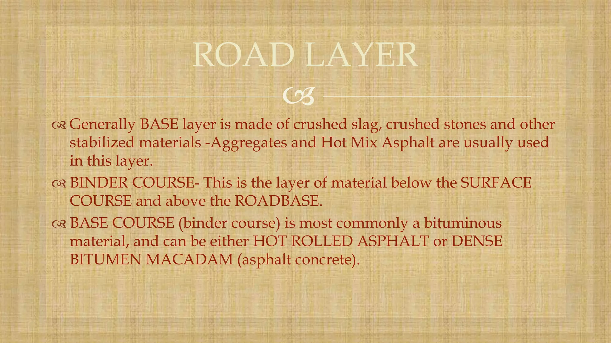 BITUMINOUS ROAD PPT | PPTX