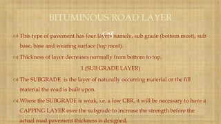 BITUMINOUS ROAD PPT | PPTX