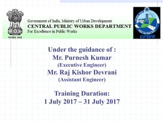 Summer training at CPWD by Aaditi Dhyani | PPTX | Civil Engineering ...