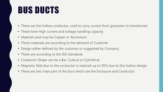 Bus Ducts or Hollow conductors | PPTX