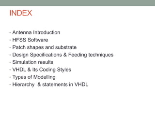 microstrip antennae design & vhdl ppt | PPTX | Technology & Computing