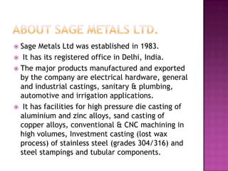 Summer training presentation on sage metals ltd | PPTX