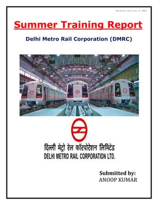 Summer training report at dmrc by anoop | PDF