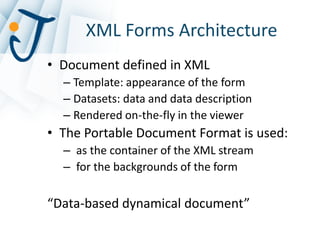 The XML Forms Architecture | PPT