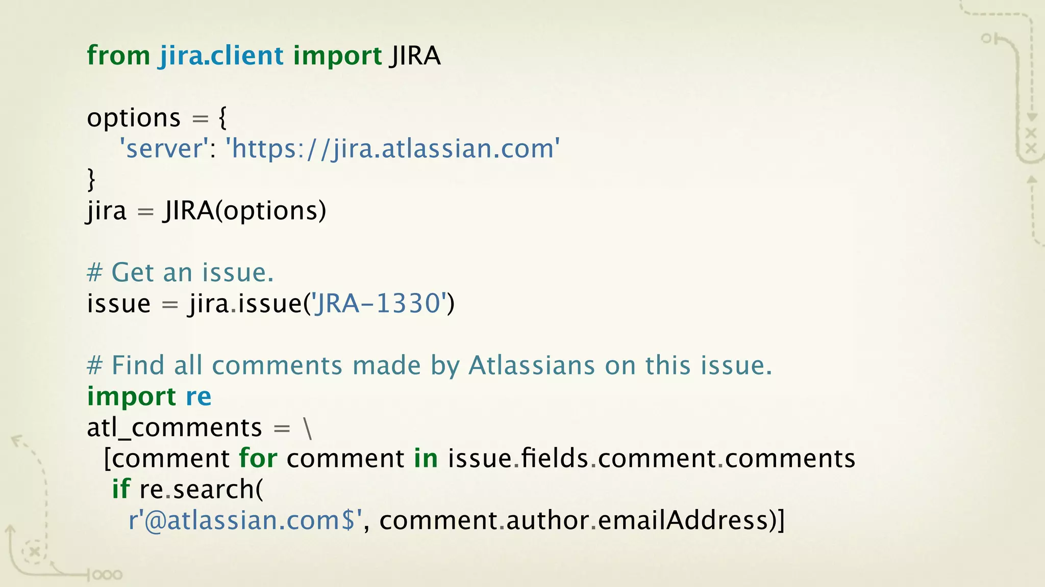 JIRA REST Client for Python - Atlassian Summit 2012 | KEY