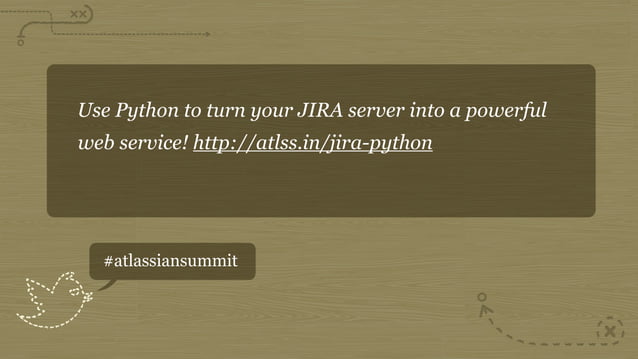 JIRA REST Client for Python - Atlassian Summit 2012 | KEY