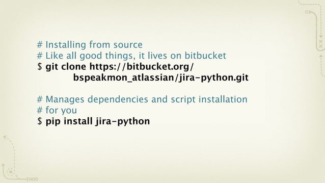JIRA REST Client for Python - Atlassian Summit 2012 | PPT