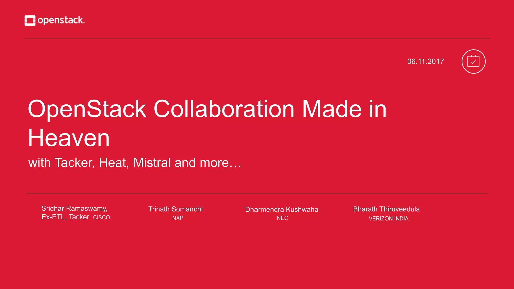 OpenStack Collaboration made in heaven with Heat, Mistral, Neutron and ...