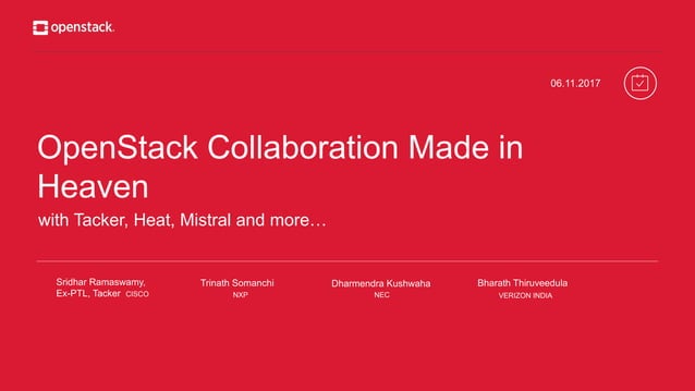 OpenStack Collaboration made in heaven with Heat, Mistral, Neutron and more.. | PPT