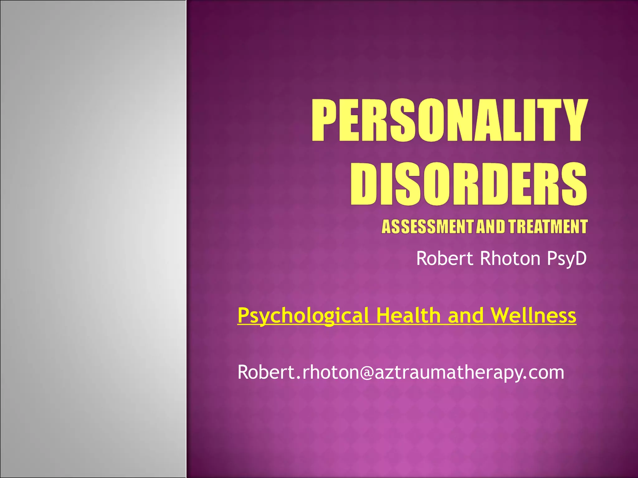 Personality disorders assessment & treatment | PPT