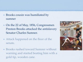 Sumner brooks affair. | PPT