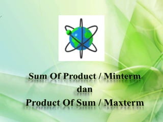Sum of product dan product of sum | PPTX