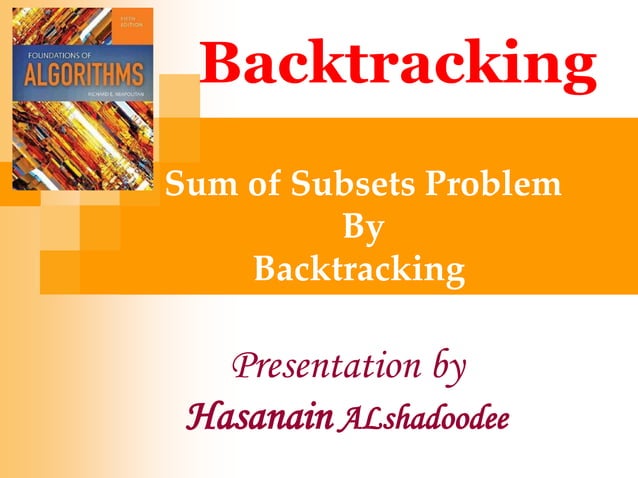 Sum Of Subsets Problem By Backtracking Ppt
