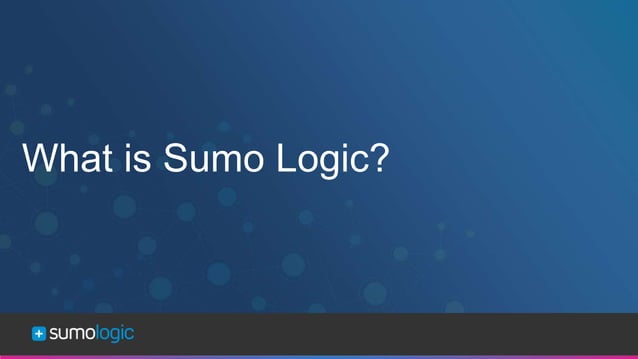 Sumo Logic Quickstart Pptx Programming Languages Computing