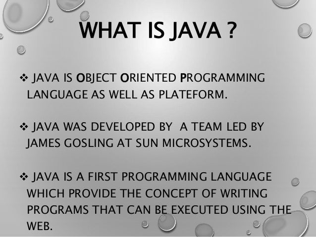 INTRODUCTION OF JAVA
