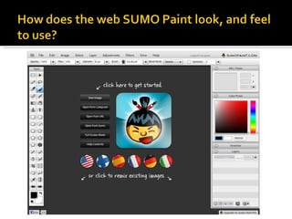 Sumo paint | PPT | Photo Editing Software | Computer Software and ...