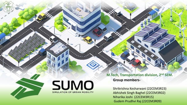 SUMO ( SIMULATION OF URBAN MOBILITY) | PPTX