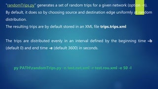 Sumo, Simulation of Urban Mobility, (DLR, Open Source) tutorial | PPTX
