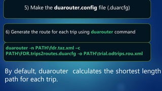 Sumo, Simulation of Urban Mobility, (DLR, Open Source) tutorial | PPTX