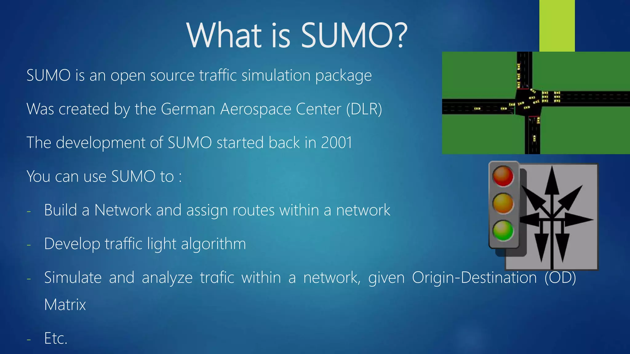 Sumo tutorial: 1) Manual Network creation, 2) OSM to Netwrok, 3) OD ...