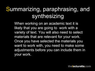 Summarizing, paraphrasing, synthesizing | PPT
