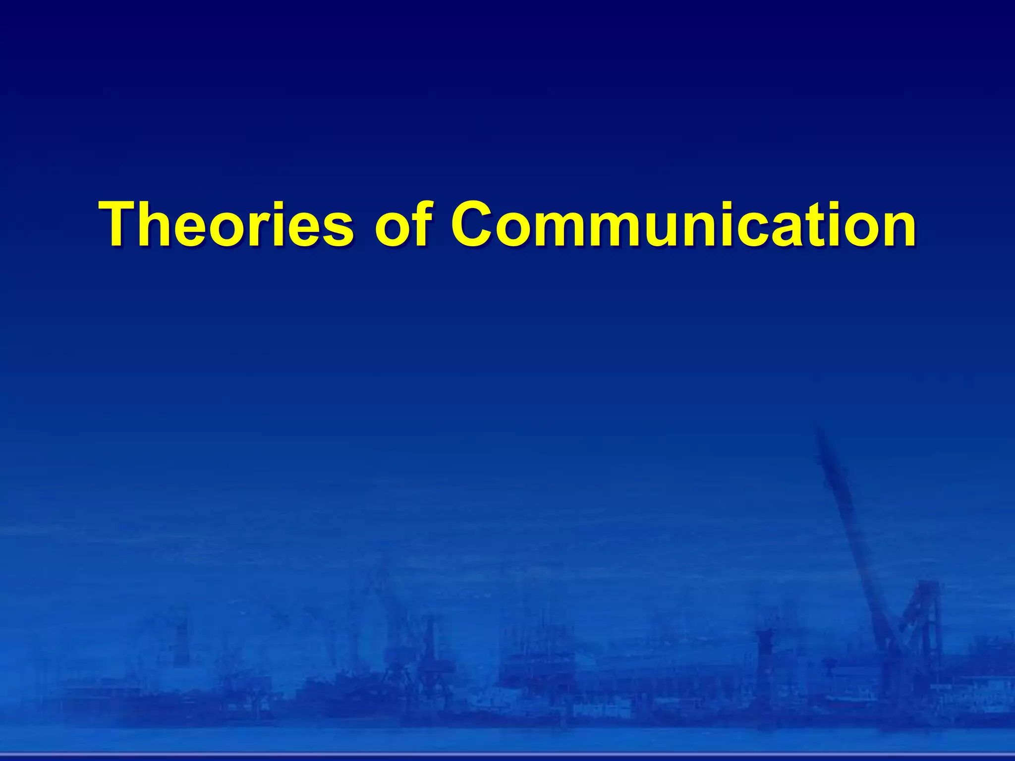 Theories_of_Communication.pptx