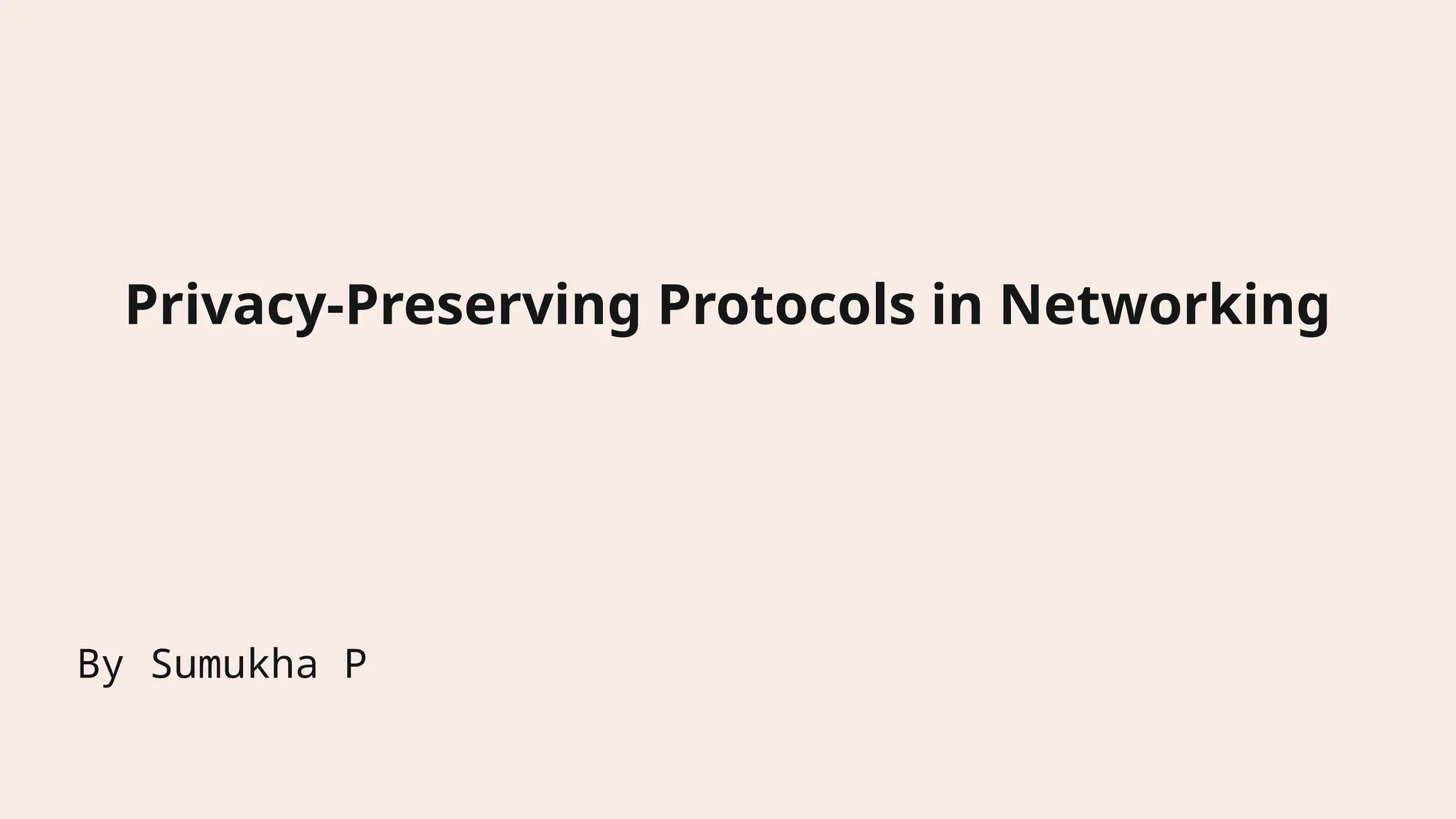 privacy preserving protocols in networking.pptx