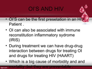 opporturnistic infection in HIV patients,management and prevention | PPT