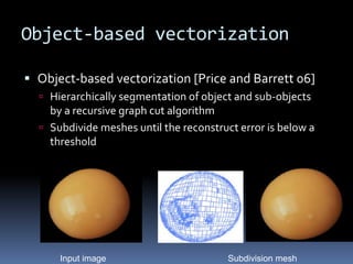 study Image Vectorization using Optimized Gradeint Meshes | PPT