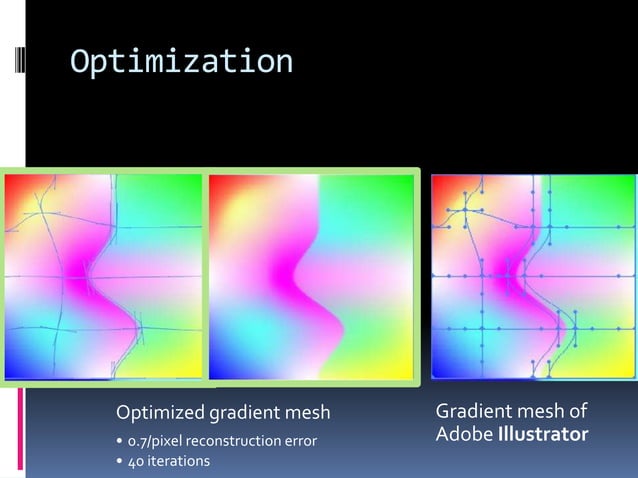 study Image Vectorization using Optimized Gradeint Meshes | PPT
