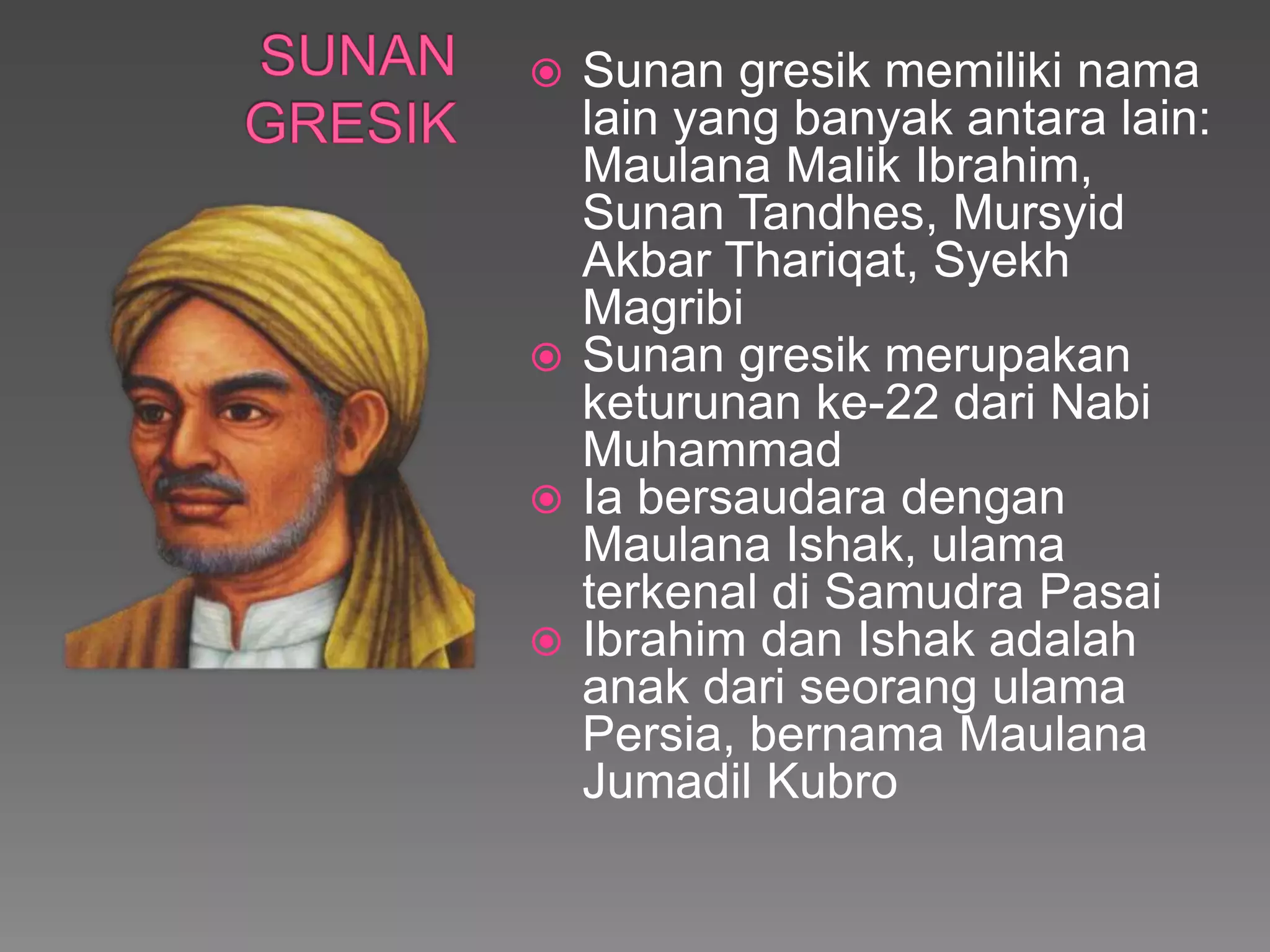 Walisongo : Sunan gresik ( Sejarah Kelas X ) | PPTX