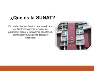 Sunat (peru) | PPTX